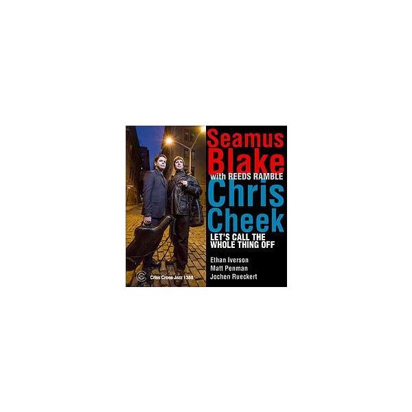 商品発送元：Clara MusicCD・DVD・楽器■アーティスト：Seamus Blake-Chris Cheek with Reeds Ramble■ラインナップ：Seamus Blake - tenor saxophoneChris ...
