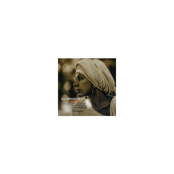 商品発送元：Clara MusicCD・DVD・楽器■アーティスト：Eva Simontacchi With Tom Harrell■ラインナップ：Eva Simontacchi - vocalRoberto Cipelli - piano...
