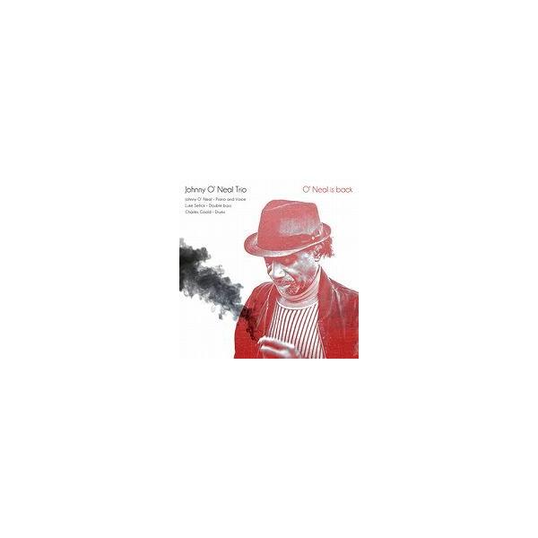 商品発送元：Clara MusicCD・DVD・楽器80年代にアート・ブレイキー・バンドのピアニストとして活躍したジョニー・オニールが、自身のピアノトリオとともに渋いヴォーカルを聴かせる2015年作品。■アーティスト：Johnny O'Ne...