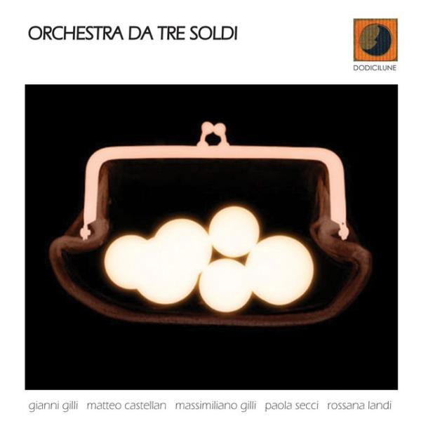 商品発送元：Clara MusicCD・DVD・楽器■アーティスト：Orchestra Da Tre Soldi■ラインナップ：Gianni Gilli - clarinet, bass clarinetMatteo Castellan -...