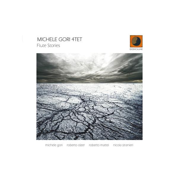 商品発送元：Clara MusicCD・DVD・楽器■アーティスト：Michele Gori Quartet■ラインナップ：Michele Gori - fluteRoberto Olzer - pianoRoberto Mattei - ...