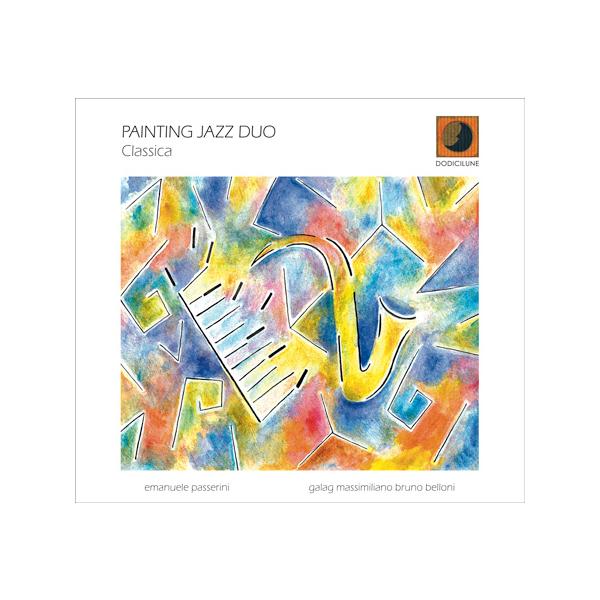 商品発送元：Clara MusicCD・DVD・楽器■アーティスト：Painting Jazz Duo■ラインナップ：Emanuele Passerini - soprano, alto, tenor saxophonesGalag Mas...
