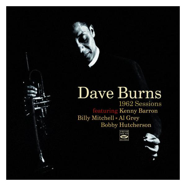 商品発送元：Clara MusicCD・DVD・楽器■アーティスト：Dave Burns■ラインナップ：Personnel on #1-7:Dave Burns, trumpet; Herbie Morgan, tenor sax; Ken...
