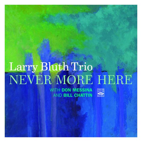 商品発送元：Clara MusicCD・DVD・楽器■アーティスト：Larry Bluth Trio■ラインナップ：Larry Bluth - pianoDon Messina - bassBill Chattin - drums■曲目：0...