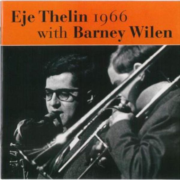 商品発送元：Clara MusicCD・DVD・楽器■アーティスト：Eje Thelin■ラインナップ：Barney Wilen - tenor saxophone, soprano saxophone #6Eje Thelin - tro...