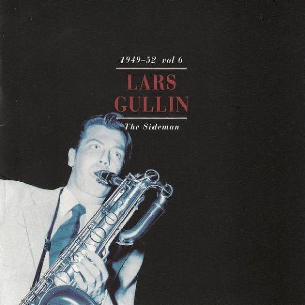 商品発送元：Clara MusicCD・DVD・楽器■アーティスト：Lars Gullin■曲目：1. Arthur &amp;#214;sterwalls Sextet - Swedish Pastry  2:082. Arthur &a...