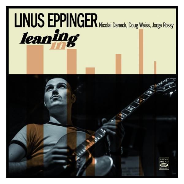 商品発送元：Clara MusicCD・DVD・楽器■アーティスト：Linus Eppinger■ラインナップ：Linus Eppinger - guitarNicolai Daneck - pianoDoug Weiss - bassJo...