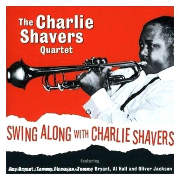 商品発送元：Clara MusicCD・DVD・楽器■アーティスト：Charlie Shavers■ラインナップ：Charlie Shavers (tp), Ray Bryant, Tommy Flanagan (p), Tommy Bry...