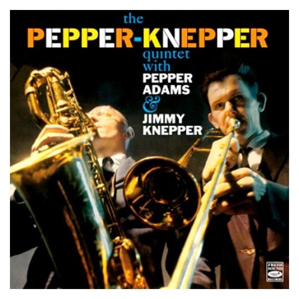 商品発送元：Clara MusicCD・DVD・楽器■アーティスト：Pepper Adams &amp; Jimmy Knepper■ラインナップ：Pepper Adams (baritone sax), Jimmy Knepper (tr...