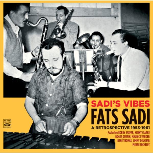 商品発送元：Clara MusicCD・DVD・楽器■アーティスト：Fats Sadi■ラインナップ/録音：Tracks #1-3: BOBBY JASPAR Quintet - Featuring SADIBobby Jaspar, te...