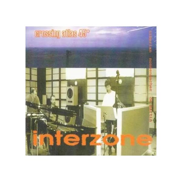 商品発送元：Clara MusicCD・DVD・楽器■アーティスト：Interzone Trio■ラインナップ：Mircea Tiberian - pianoHorst Nonnenmacher - bassMaurice de Marti...