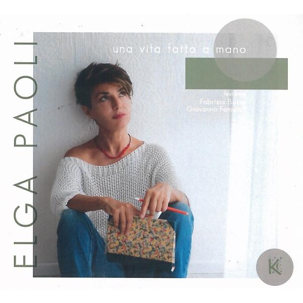 商品発送元：Clara MusicCD・DVD・楽器■アーティスト：Elga Paoli■ラインナップ：Elga Paoli - piano, vocalsFabrizio Bosso - trumpet #2,5,6Giovanna Fa...