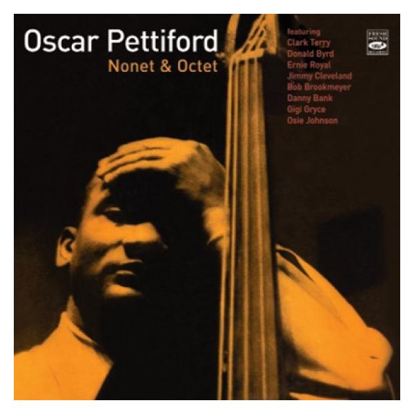 商品発送元：Clara MusicCD・DVD・楽器■アーティスト：Oscar Pettiford■ラインナップ：Tracks #1-6: Oscar Pettiford NonetClark Terry, Joe Wilder (tp),...
