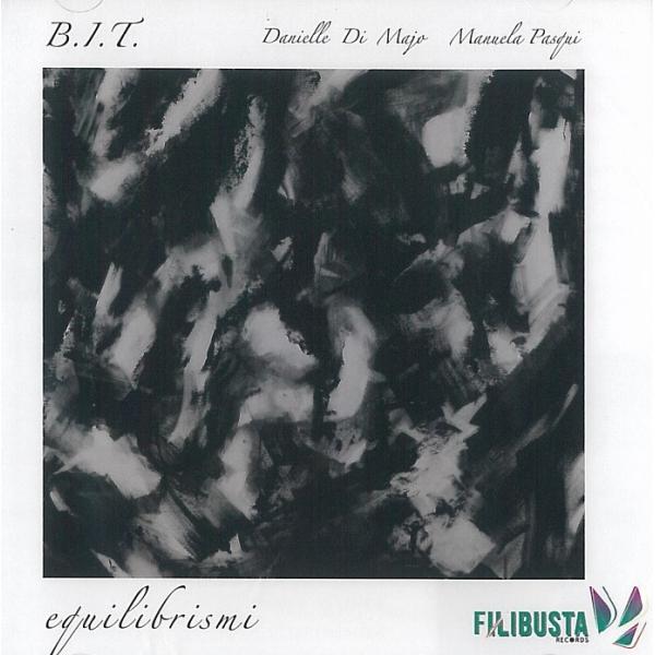 商品発送元：Clara MusicCD・DVD・楽器■アーティスト：B.I.T.■ラインナップ：Danielle Di Majo - alto &amp; soprano saxophones, flute, compotitionsMan...