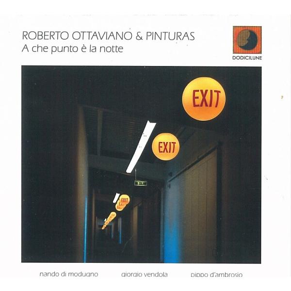 商品発送元：Clara MusicCD・DVD・楽器■アーティスト：Roberto Ottaviano &amp; Pinturas■ラインナップ：Reberto Ottaviano - saprano saxophoneNando Di ...