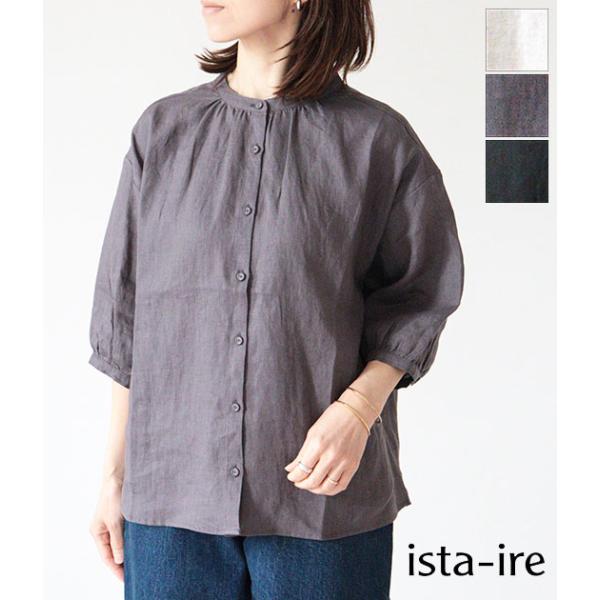 商品発送元：franc bonn Online storeファッション・ブランドista-ire[イスタイーレ] 平織リネン　ネックギャザーブラウス　4601-6810“ista-ire イスタイーレから暑い日に活躍してくれるリネンブラウス...