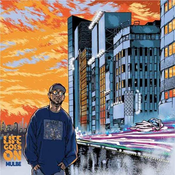 商品発送元：Lafayette｜ラファイエット公式通販サイトファッション・ブランドMULBEがHIP HOPの存在する理由を問い飛ばす。2nd ALBUM『LIFE GOES ON』がリリース!!長引く緊張感の中、MULBEは手を広げ、足を...