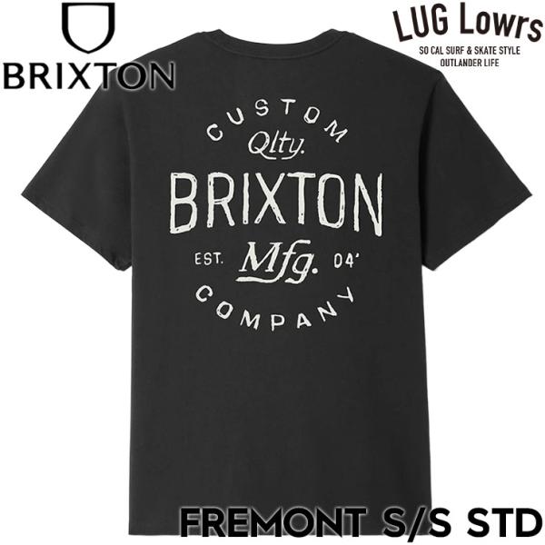 商品発送元：LUG Lowrs ラグロワーズ ファッション・ブランド、カジュアル、メンズカジュアルウェアBRIXTONの半袖Tシャツ「 FREMONT S/S STD 」17561クラシックなグラフィックをあしらったBRIXTONのスタンダ...