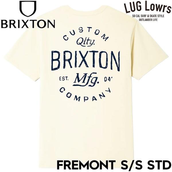 商品発送元：LUG Lowrs ラグロワーズ ファッション・ブランド、カジュアル、メンズカジュアルウェアBRIXTONの半袖Tシャツ「 FREMONT S/S STD 」17561クラシックなグラフィックをあしらったBRIXTONのスタンダ...