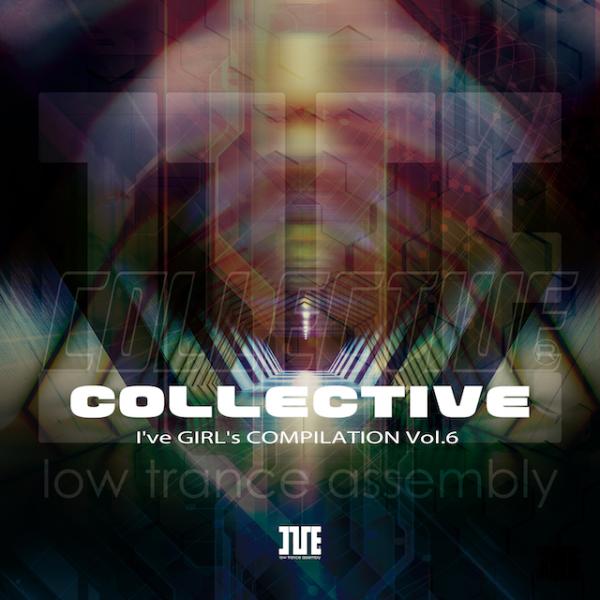 【発売日：2026年10月01日】I've GIRL's COMPILATION Vol.6 COLLECTIVE [Hi-res SONOCA] 歌声は集い、響き合い、時代を超える。I’ve Soundが生み出してきた女性ボーカル楽曲の軌...