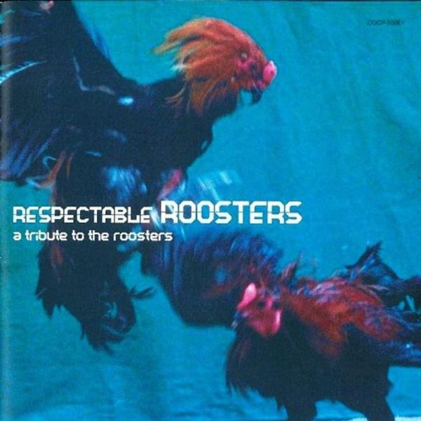 （中古品）RESPECTABLE ROOSTERS?a tribute to the roosters ご覧頂きありがとうございます。こちらの商品は中古品となっております。中古品の為若干の使用感はございますが、まだまだお使い頂ける商品となっ...