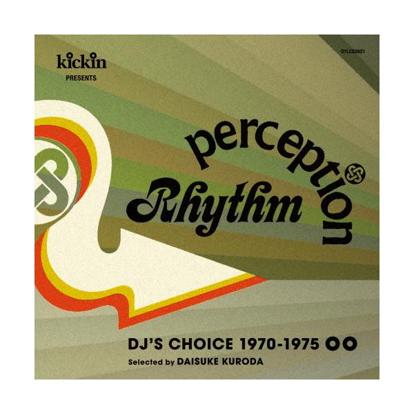 ◆品　番：OTLCD-2621◆発売日：2022年08月17日発売◆出荷目安：２〜５日◆※インディーズ商品の為、お届けまでにお時間がかかる場合がございます。予めご了承下さい。◆キッキンプレゼンツリズムパーセプションディージェイズチョイス１９...