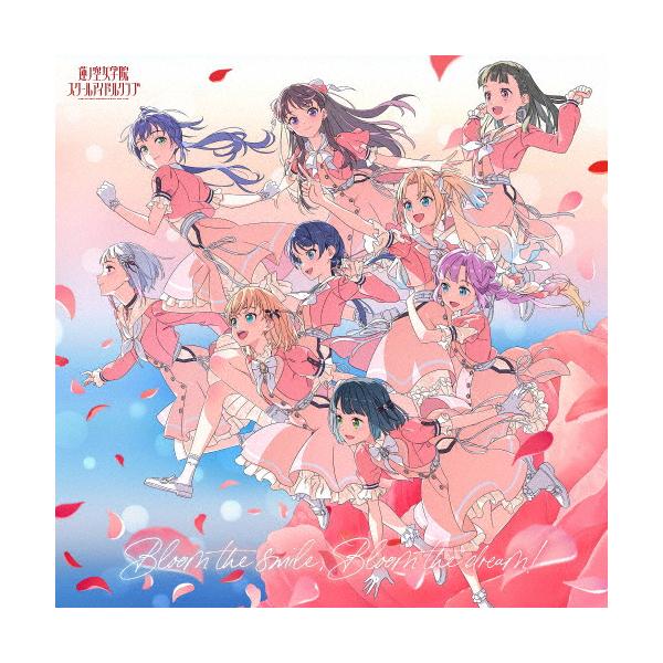 ◆品　番：LACM-24571◆発売日：2024年07月17日発売◆出荷目安：２〜５日◆描き下ろしイラストジャケット仕様◆ブルームザスマイルブルームザドリーム/BLOOM THE SMILE, BLOOM THE DREAM!
