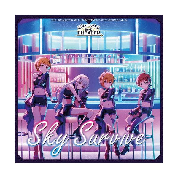 ◆品　番：LACM-24616◆発売日：2024年12月25日発売◆出荷目安：２〜５日◆描き下ろしイラストジャケット仕様◆ジ・アイドルマスターミリオンムーブメントオブスターダムロード０６スカイサバイブ/IDOLM@STER MILLION ...