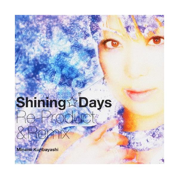 ◆品　番：LACM-4189◆発売日：2005年03月24日発売◆出荷目安：５〜１０日◆DVD付◆シャイニングデイズリプロダクトアンドリミックス/SHINING DAYS RE-PRODUCT&amp;REMIX