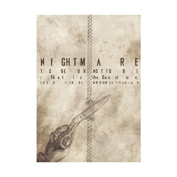◆品　番：YIBQ-10351◆発売日：2014年11月19日発売◆出荷目安：５〜１０日◆ナイトメアツアー２０１４トゥビーオアノットトゥビーザットイズザクエスチョンツアーファイナルアットトウキョウコクサイフォーラムホールエー
