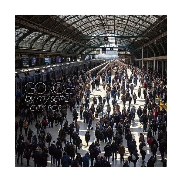 ◆品　番：IOCD-20392◆発売日：2024年02月23日発売◆出荷目安：５〜１０日◆※先着特典：オリジナルポストカードは終了致しました。◆ゴローズバイマイセルフ２シティーポップ/GOROES BY MY SELF 2 -CITY POP-