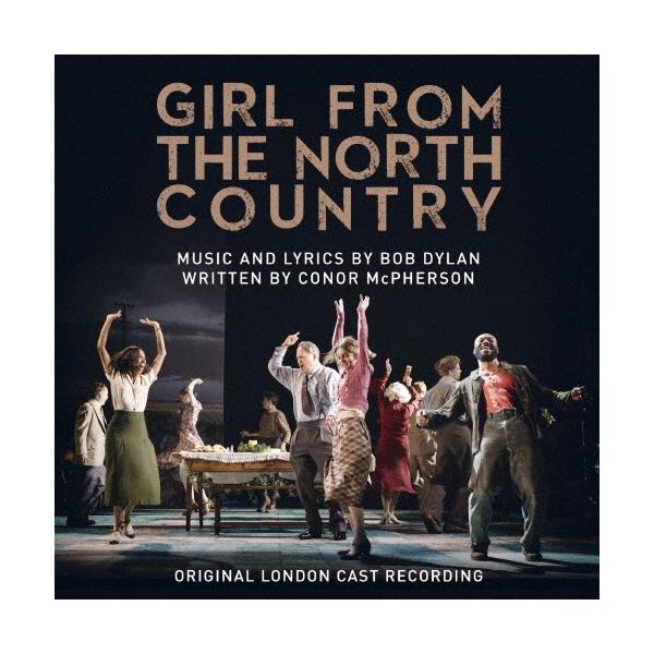 ◆品　番：SICP-5644◆発売日：2017年11月22日発売◆出荷目安：２〜５日◆キタグニノショウジョ/GIRL FROM THE NORTH COUNTRY ORIGINAL LONDON CAST RECORDING