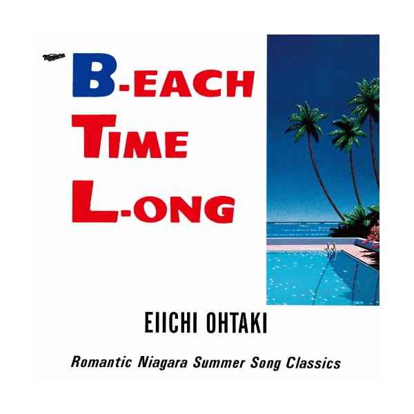 ◆品　番：SRCL-13100/1◆発売日：2025年03月21日発売◆出荷目安：１〜２日◆ボーナスCD付◆ビーチタイムロングフォーティースアニバーサリーエディション/B-EACH TIME L-ONG 40TH ANNIVERSARY E...