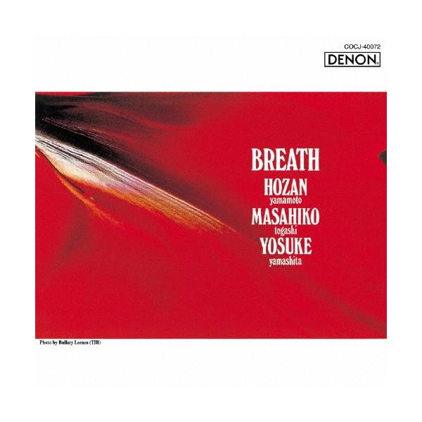 ◆品　番：COCJ-40072◆発売日：2017年07月19日発売◆出荷目安：２〜５日◆UHQCD◆ブレス/BREATH