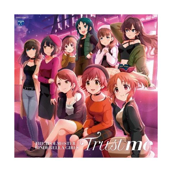 ◆品　番：COCC-17541◆発売日：2018年10月31日発売◆出荷目安：２〜５日◆※先着特典：ステッカー(ジャケット絵柄)は終了致しました。◆ジ・アイドルマスターシンデレラマスタートラストミー/IDOLM@STER CINDERELL...