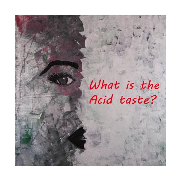 ◆品　番：ACID-0001◆発売日：2023年08月01日発売◆出荷目安：５〜１０日◆※インディーズ商品の為、お届けまでにお時間がかかる場合がございます。予めご了承下さい。◆ホワットイズザアシッドテイスト/WHAT IS THE ACID...