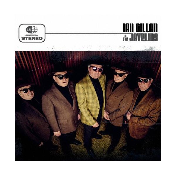 ◆品　番：GQCS-90642◆発売日：2018年08月31日発売◆出荷目安：５〜１０日◆金曜販売開始商品◆イアンギランアンドザジャヴェリンズ/IAN GILLAN &amp; THE JAVELINS