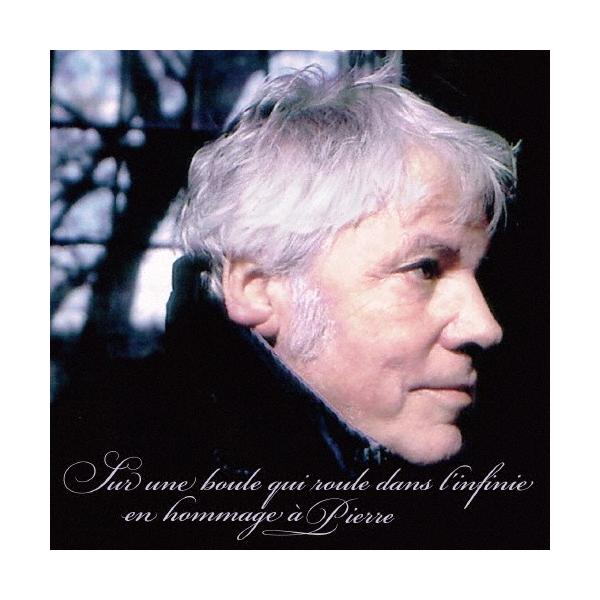 ◆品　番：RPOP-10022◆発売日：2017年05月24日発売◆出荷目安：５〜１０日◆カギリナイウチュウピエールバルーカラノオクリモノ/SUR UNE BOULE QUI ROULE DANS L'INFINI EN HOMMAGE A...