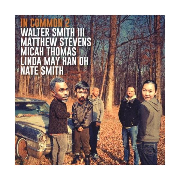 ◆品　番：RPOZ-10057◆発売日：2020年05月13日発売◆出荷目安：５〜１０日◆インコモントゥーウォルタースミスサンセイマシュースティーヴンスミカトーマスリンダーオーネイトスミス/IN COMMON 2:WALTER SMITH ...