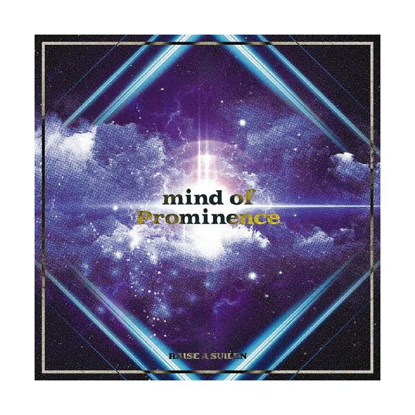 ◆品　番：BRMM-10331◆発売日：2021年01月27日発売◆出荷目安：２〜５日◆通常盤◆※先着特典：RAISE A SUILENオンラインイベント抽選応募申込券は終了いたしました。◆マインドオブプロミネンス/MIND OF PROM...