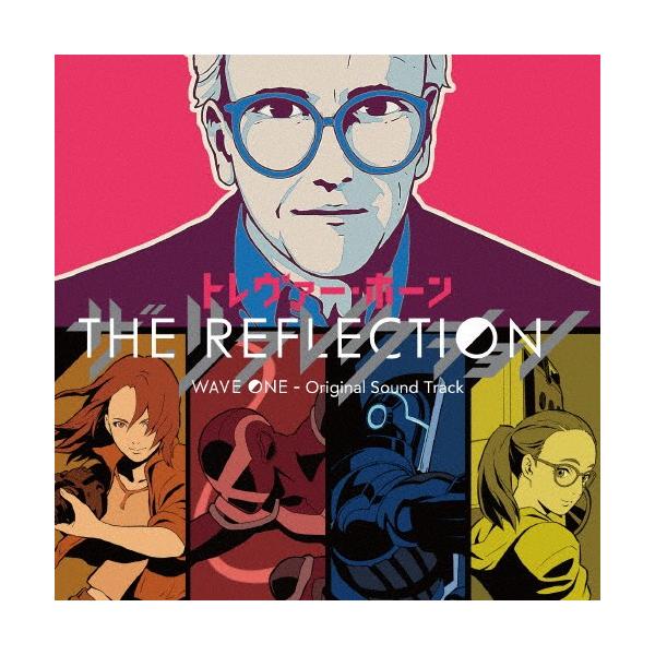 ◆品　番：UMA-1095◆発売日：2017年08月16日発売◆出荷目安：５〜１０日◆通常盤/ブックレット付◆ザ・リフレクションウエイブワンオリジナルサウンドトラック/REFLECTION WAVE ONE - ORIGINAL SOUND...
