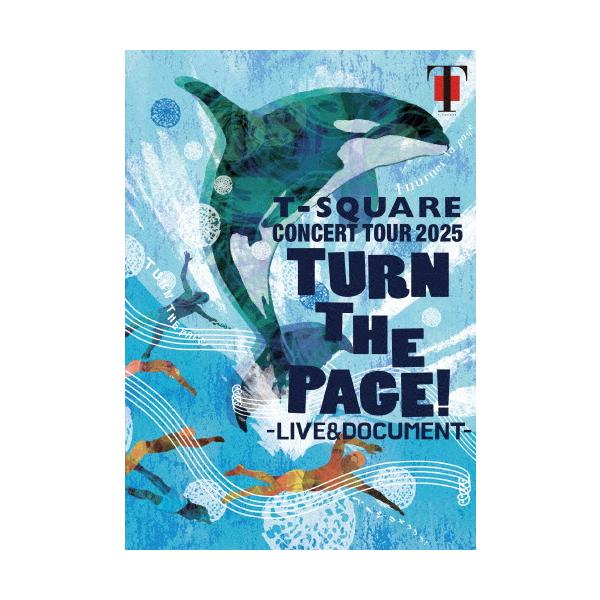◆品　番：OLBL-70032/3◆発売日：2025年12月10日発売◆出荷目安：５〜１０日◆ティースクェアコンサートツアー２０２５ターンザページライブアンドドキュメント/T-SQUARE CONCERT TOUR 2025"TURN TH...