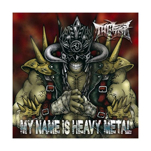 ◆品　番：HDR-1018◆発売日：2025年10月15日発売◆出荷目安：２〜５日◆※インディーズ商品につき、お届けまでにお時間がかかる場合がございます。予めご了承下さい。◆マイネームイズヘビーメタル/MY NAME IS HEAVY METAL
