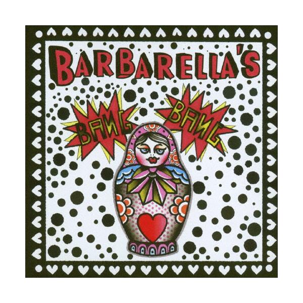 ◆品　番：HUCD-10162◆発売日：2014年07月16日発売◆出荷目安：５〜１０日◆日本デビュー作◆バーバレラスバンバン/BARBARELLA'S BANG BANG