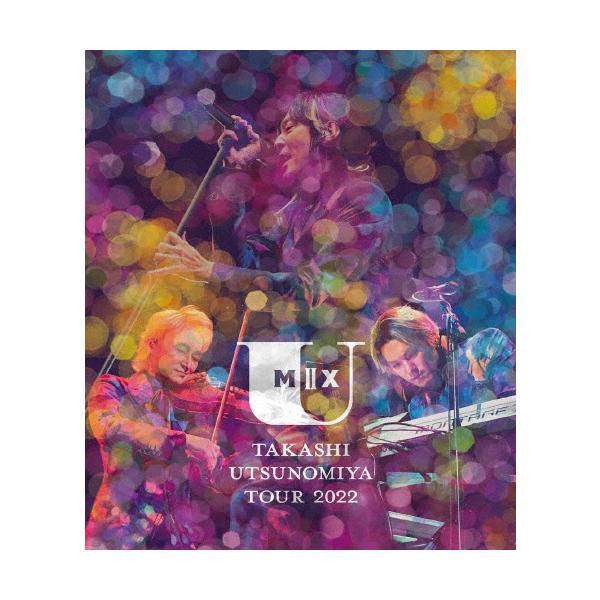◆品　番：MTRES-B2301◆発売日：2023年04月12日発売◆出荷目安：５〜１０日◆種類:Blu-ray◆タカシウツノミヤツアー２０２２ユーミックス２