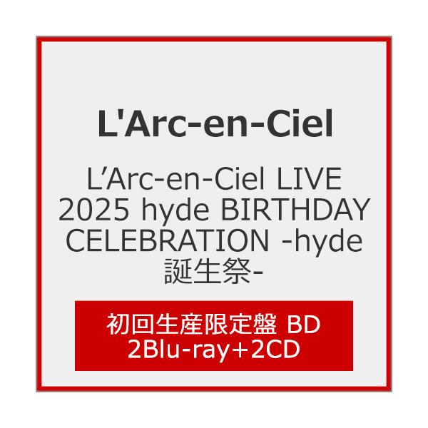 ◆品　番：LAC-1020/3◆発売日：2027年01月29日発売◆出荷目安：発売日前日◆種類:Blu-ray◆ラルクアンシエルライブ２０２５ハイドバースデイセレブレーションハイドタンジョウサイ
