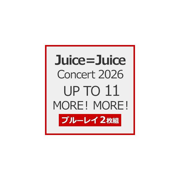 ◆品　番：HKXN-50138◆発売日：2026年10月14日発売◆出荷目安：発売日前日◆種類:Blu-ray◆ジュースジュースコンサート２０２６アップトゥー１１モアモア/JUICE=JUICE CONCERT 2026 UP TO 11 ...