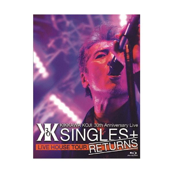 ◆品　番：WPXL-90110◆発売日：2015年08月19日発売◆出荷目安：５〜１０日◆種類:Blu-ray◆キッカワコウジ３０アニバーサリーライブシングルスプラスリターンズ/KIKKAWA KOJI 30TH ANNIVERSARY L...