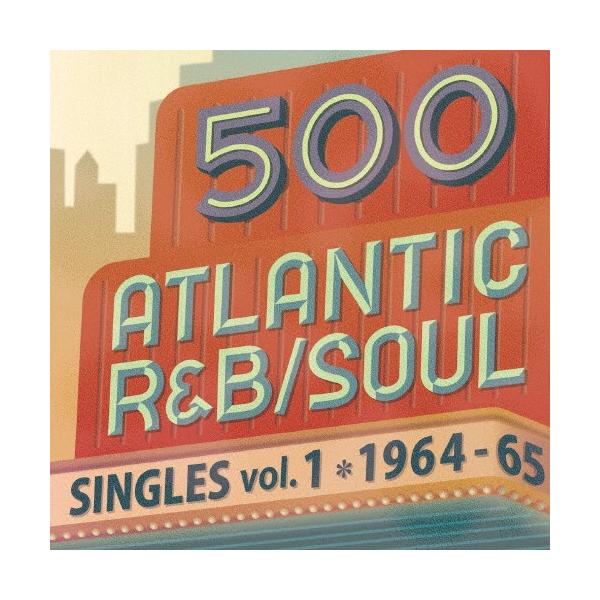 ◆品　番：WPCR-17772/3◆発売日：2017年07月19日発売◆出荷目安：５〜１０日◆ブックレット付/紙ジャケット仕様◆ファイブハンドレッドアトランティックアールアンドビーソウルシングルズ１ノ１９６４カラ６５/500 ATLANTI...