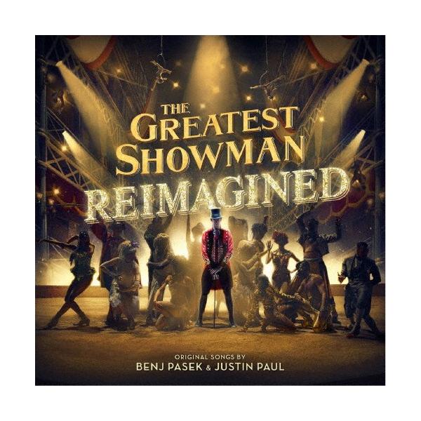 ◆品　番：WPCR-18111◆発売日：2018年11月16日発売◆出荷目安：５〜１０日◆金曜販売開始商品◆グレイテストショーマンリイマジンド/GREATEST SHOWMAN: REIMAGINED,THE